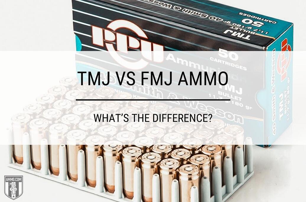 TMJ vs. FMJ Ammo: What’s the Difference? - Public Shooting Range ...
