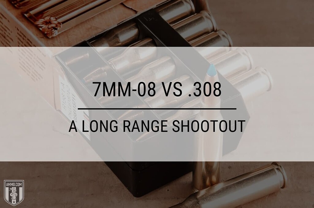 7mm-08 vs. 308 Win: A Long Range Shootout - Public Shooting Range ...